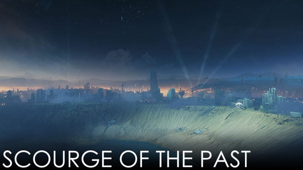Scourge of the Past - Destiny 2 Wiki - D2 Wiki, Database and Guide